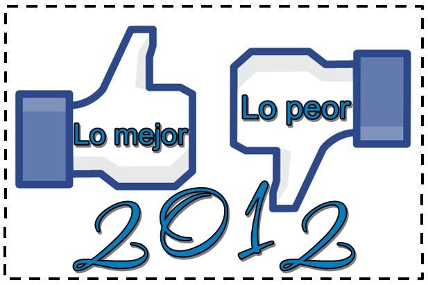 Lo mejor y lo peor del 2012 - Paperblog