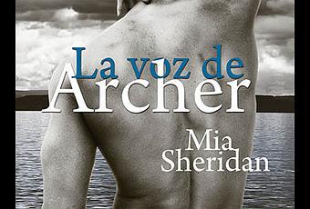 La voz de Archer, de Mia Sheridan - Paperblog