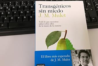 Transgénicos sin miedo. Una reseña personal [libro] - Paperblog