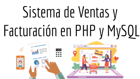 Sistema de Ventas y Facturación en PHP y MySQL - Paperblog