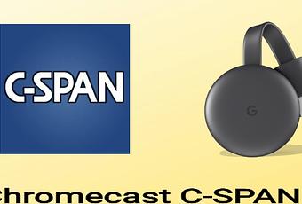 Como Chromecast C-SPAN en la TV [Two Ways] - Paperblog