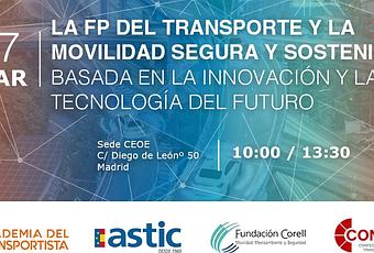 La FP protagonista VIP en la III jornada sobre la innovación en Transporte y Movilidad Segura y ...