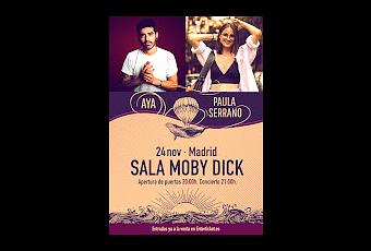 Paula Serrano y AYA en Moby Dick Club - Paperblog