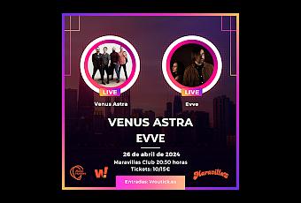 Venus Astra y Evve en Sala Maravillas Club - Paperblog