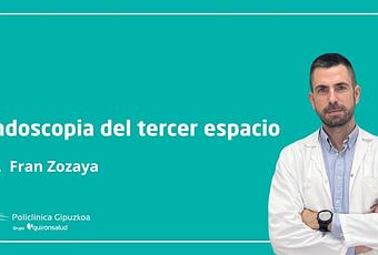 Dr. Francisco Zozaya, médico especialista en Aparato Digestivo de Policlínica Gipuzkoa: La ...